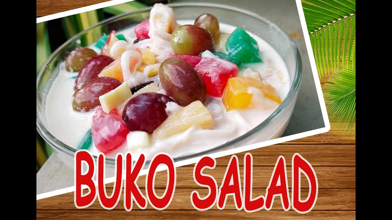 BUKO SALAD (FRUIT SALAD) EASY AND YUMMY!!! - YouTube