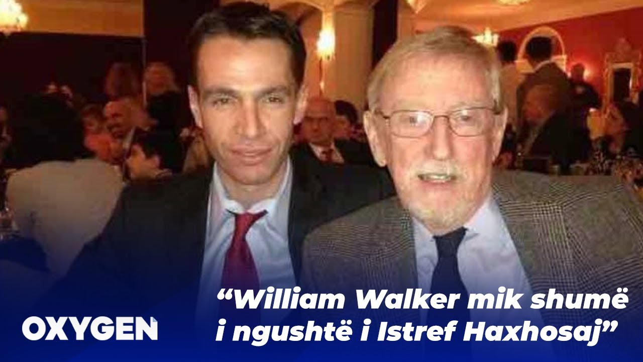 “William Walker mik shumë i ngushtë i Istref Haxhosaj” - YouTube