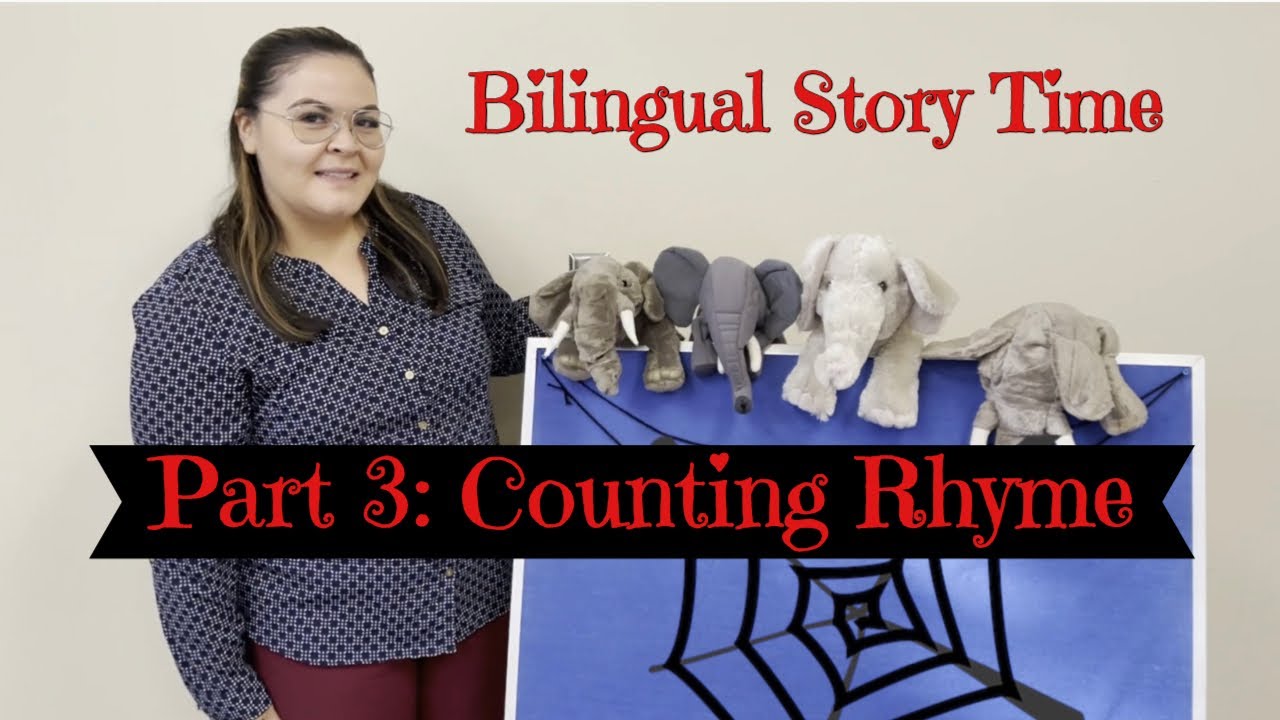 Family Story Time: Tiempo de Cuentos (Bilingual)- Part 3: Counting ...