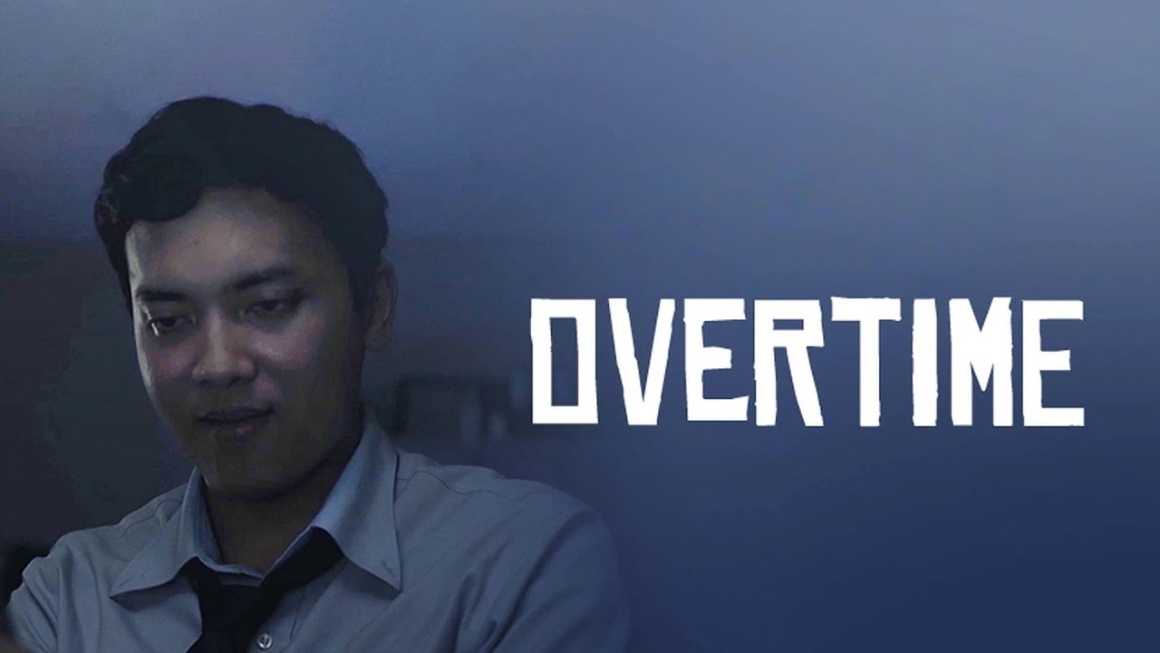 OVERTIME ( cerita pendek ) - YouTube