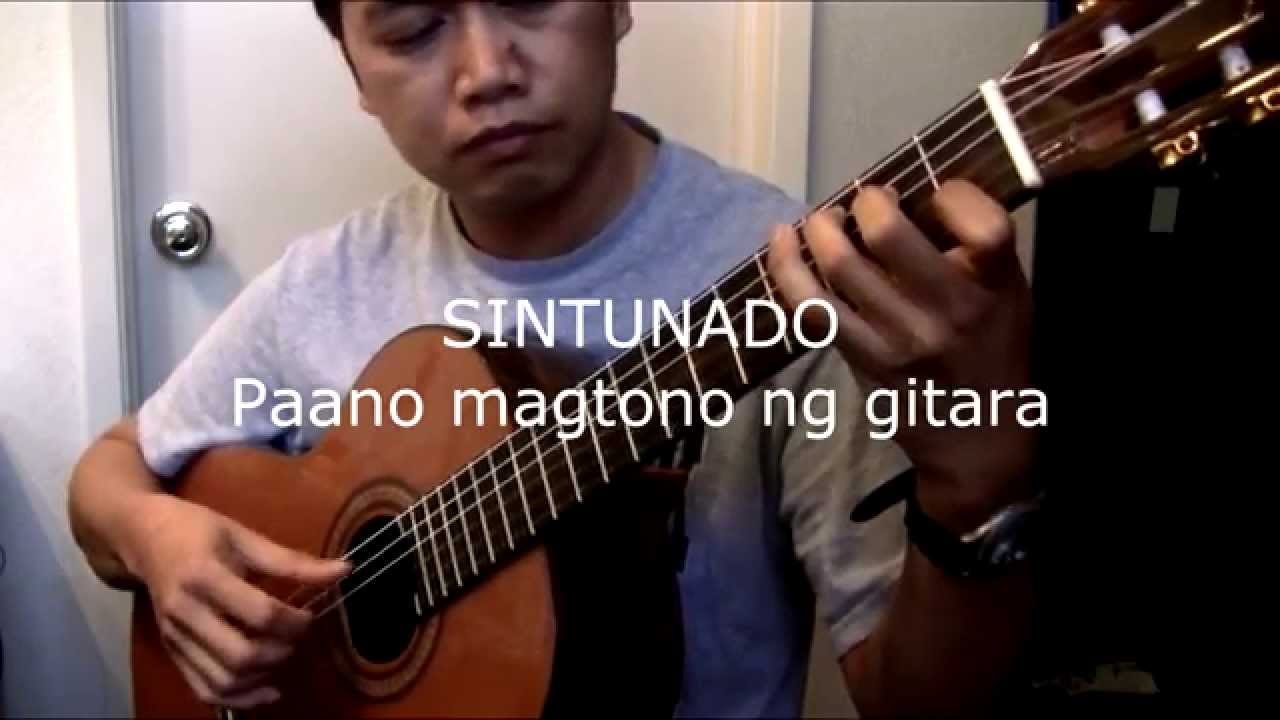 Raffy's Guitar 101 - Sintunado (guitar tuning lesson) Solo Classical ...