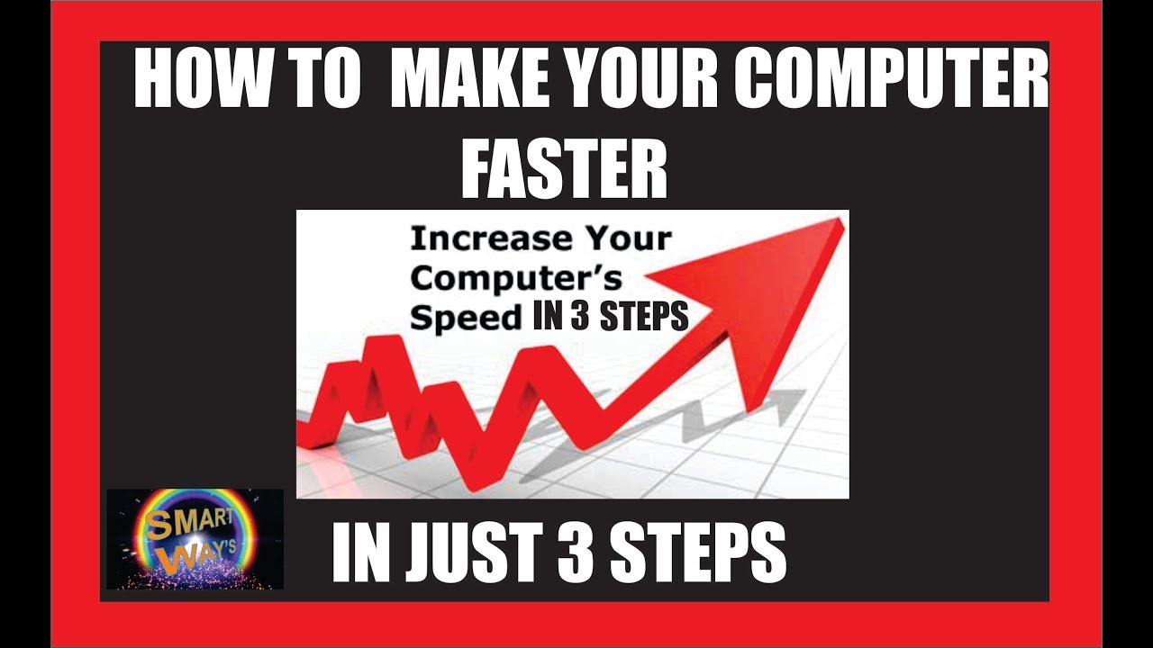 HOW TO MAKE COMPUTER/PC OR LAPTOP SUPER FASTER AT HOME IN VERY EASY 3 ...