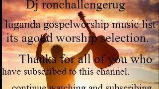Top 200 Luganda Gospel Songs Of All Time Nonstop Luganda Gospel Music ...