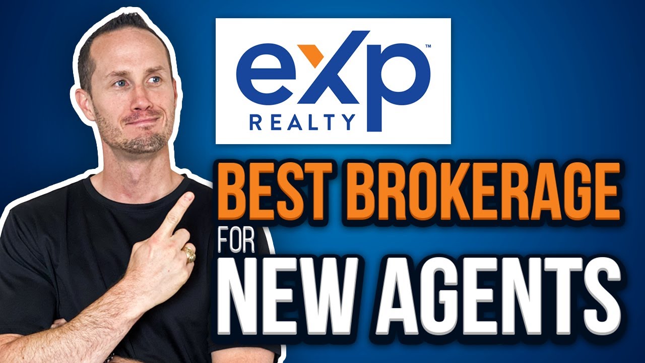 eXp Realty for NEW AGENTS - Why it is the BEST Real Estate Brokerage ...