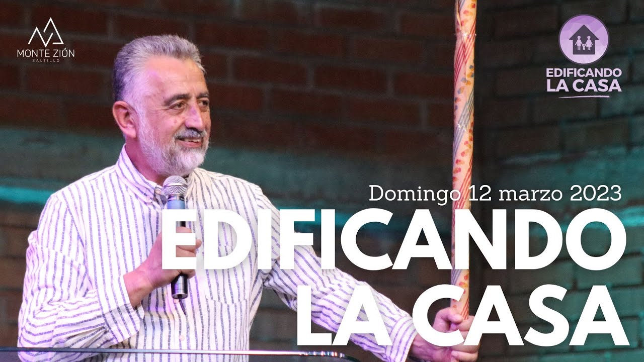 "Edificando la Casa" - Pastor Alex Orta - YouTube