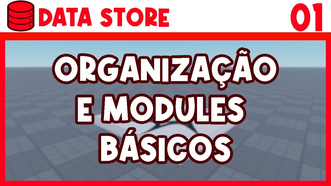 [01] Organização e Modules Básicos - ROBLOX STUDIO Data Store - YouTube