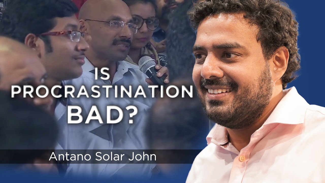 This is Why You Procrastinate | #AskAntano | Antano Solar John - YouTube