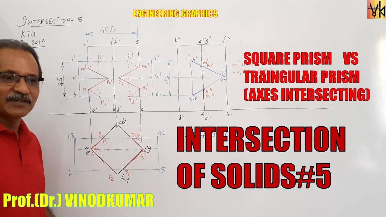 INTERSECTION OF SOLIDS -5, KTU Dec 2019, Square prism and Triangular ...