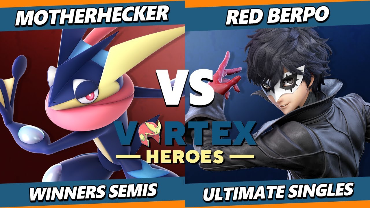 Vortex Heroes Top 8 - MotherHecker (Greninja) Vs. red berpo (Joker ...