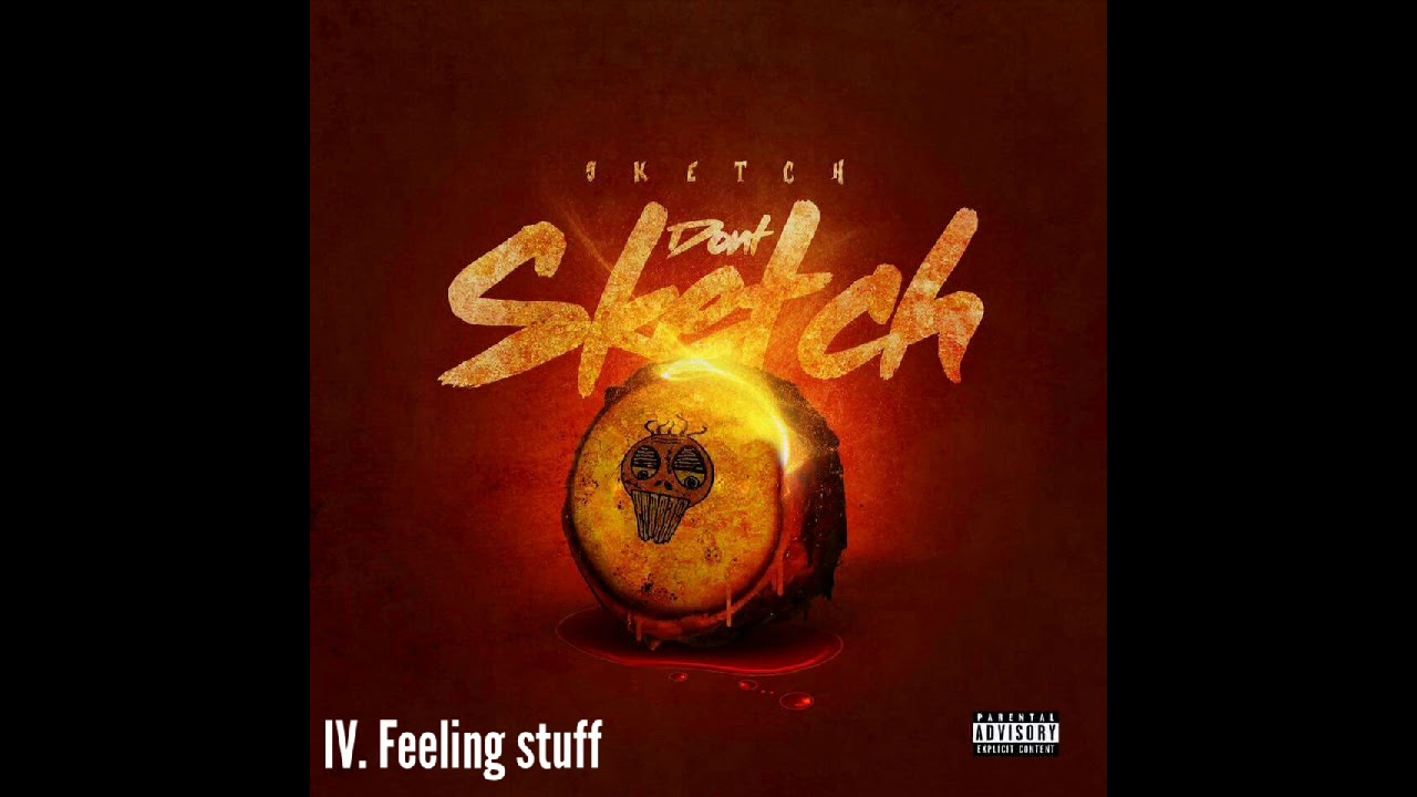 Feeling Stuff (ft. Cousin Floyd) - Sketch - YouTube Music