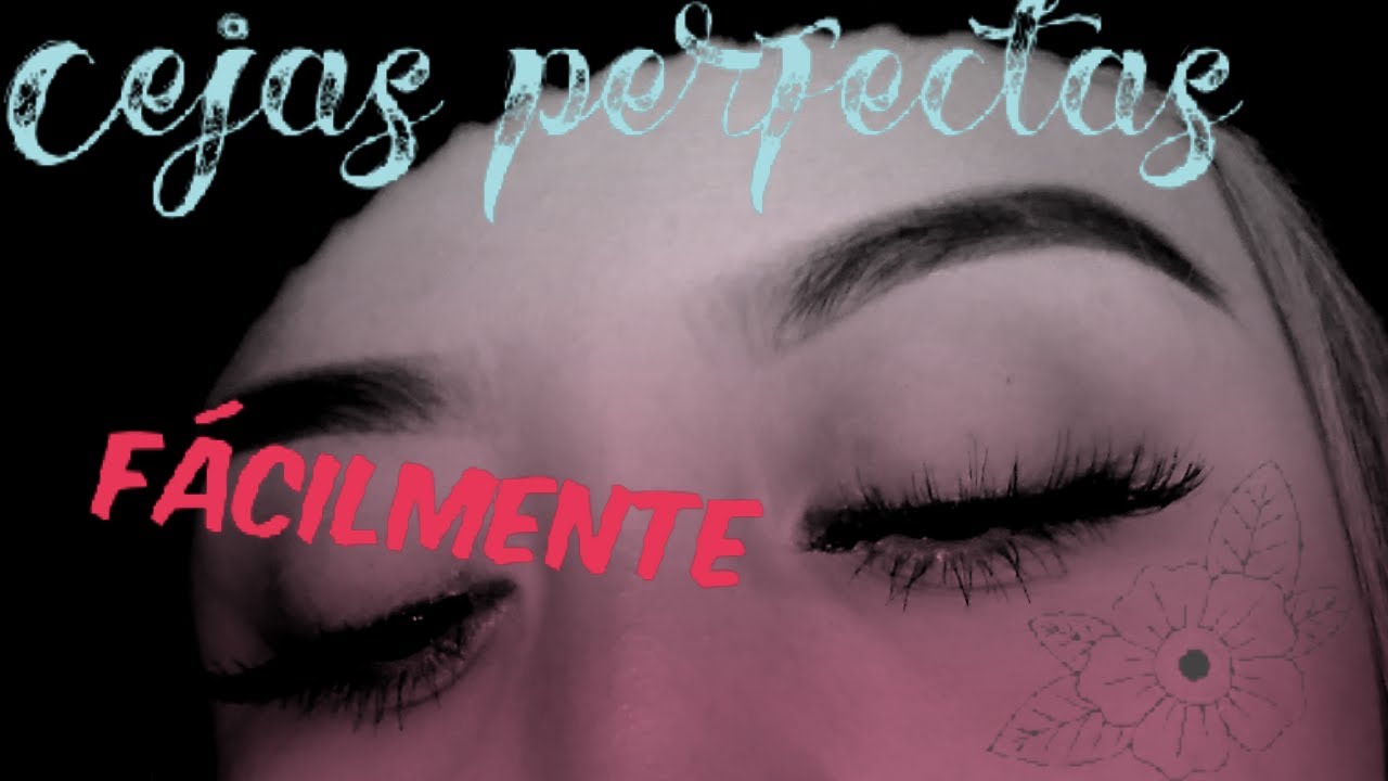 Como realizo mis cejas (TUTORIAL). - YouTube