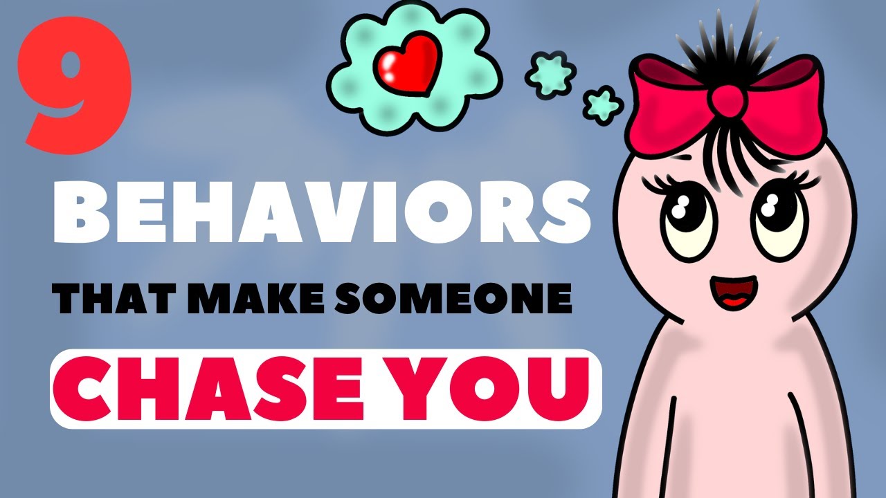 9 Behaviors That Make Someone Chase You | psychology - YouTube