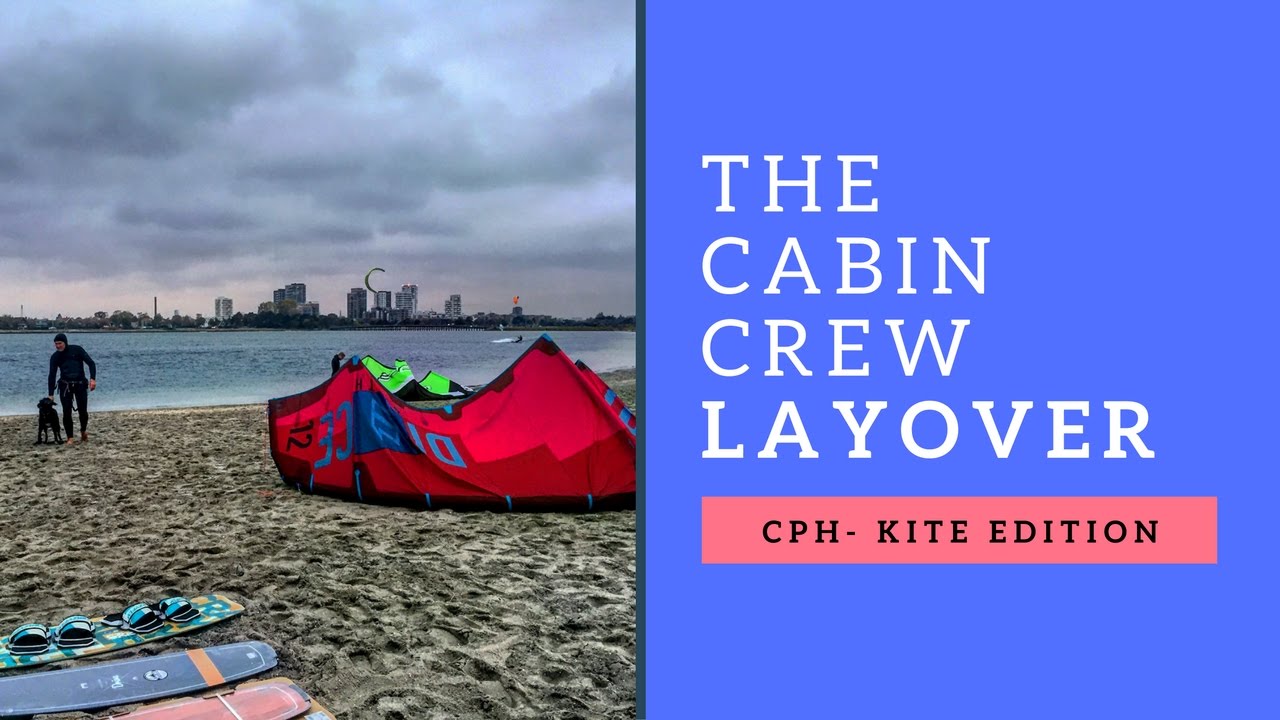 Cabin Crew Layover: Copenhagen Cold-Water Kitesurfing Edition - YouTube