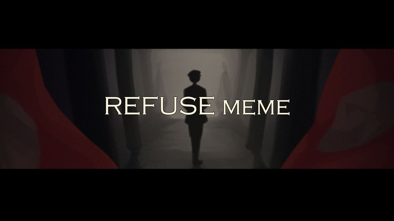 REFUSE meme | (Countryhumans) - YouTube