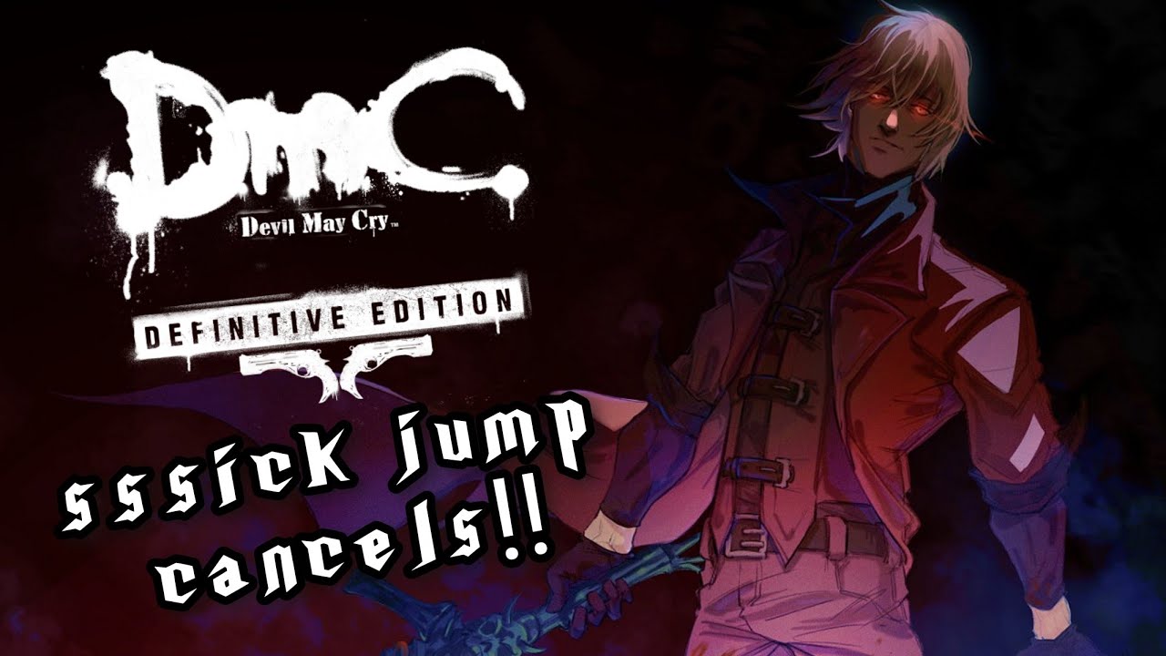 DmC's Jump Cancels are SSSick!! - YouTube