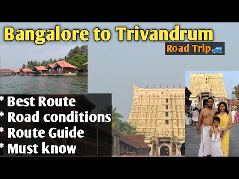 🚙Best Route||Bangalore To Thiruvananthapuram||Must know for Road ...