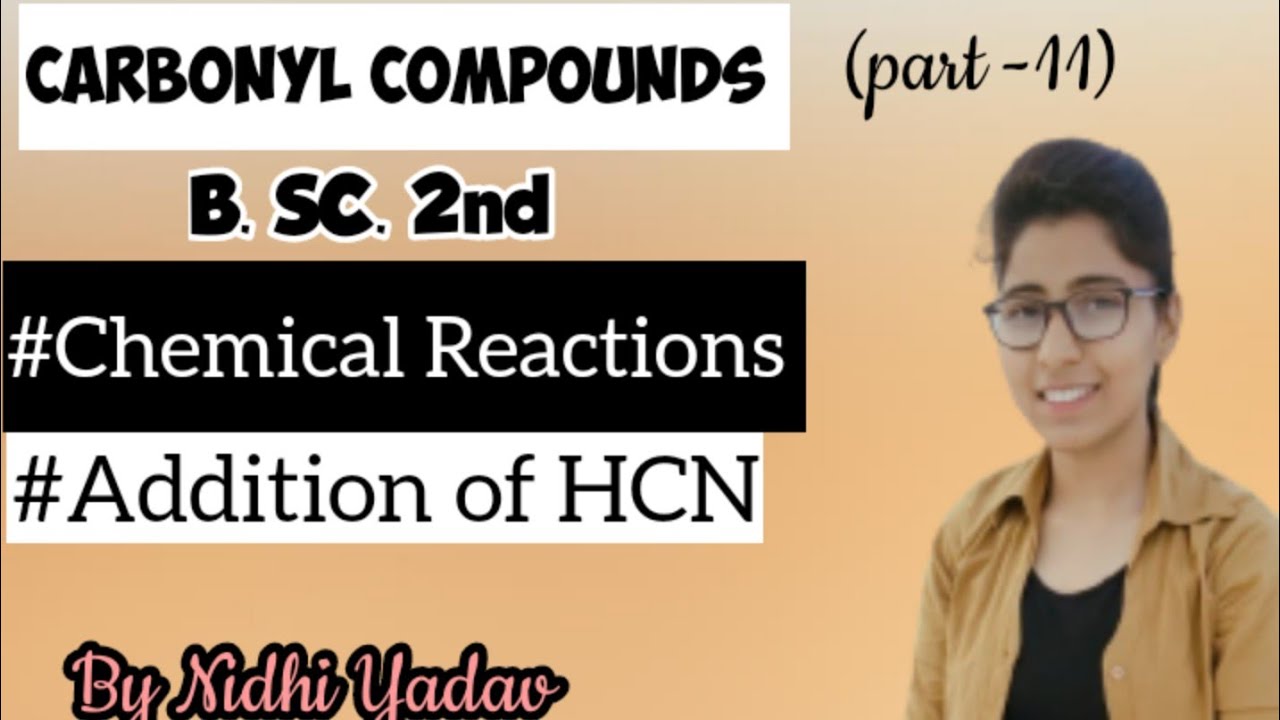 Carbonyl Compounds (part-11)/Chemical Reactions / Nucleophilic Addition ...