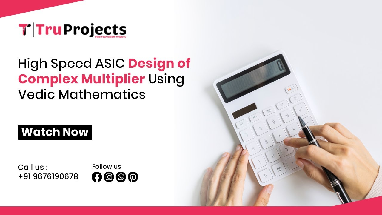High Speed ASIC Design of Complex Multiplier Using Vedic Mathematics II ...