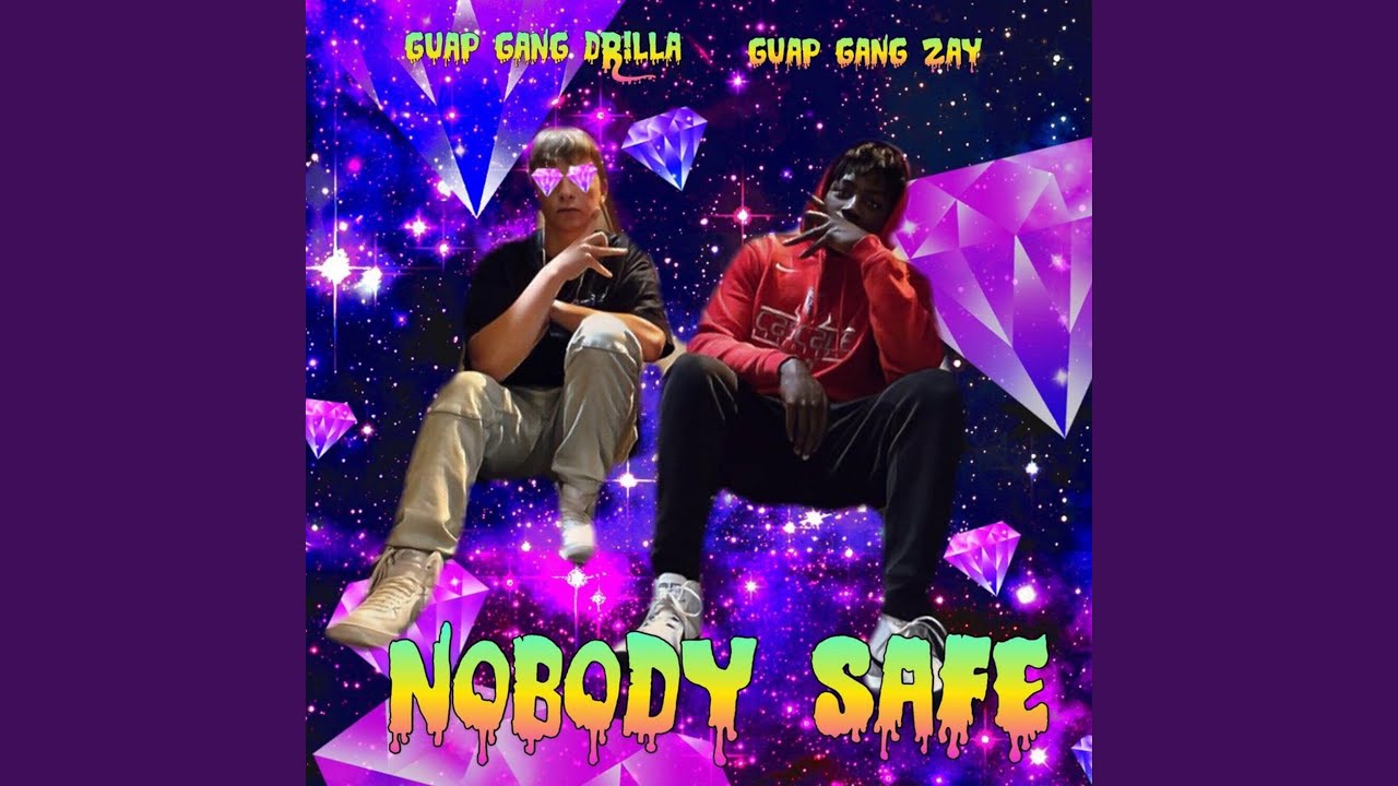 Nobody Safe (feat. Guap Gang Drilla) - YouTube