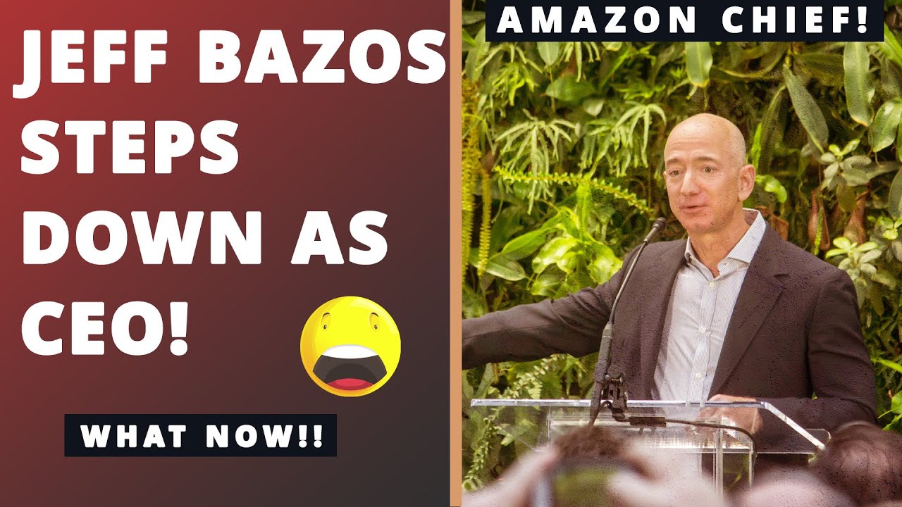 Amazon Boss | JEFF BAZOS stepping down as Amazon's CEO | The Future of ...