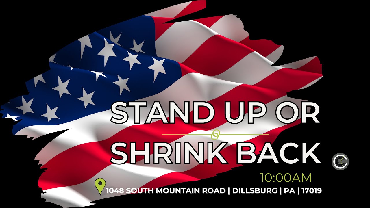 Stand Up or Shrink Back (07/2/23) - YouTube