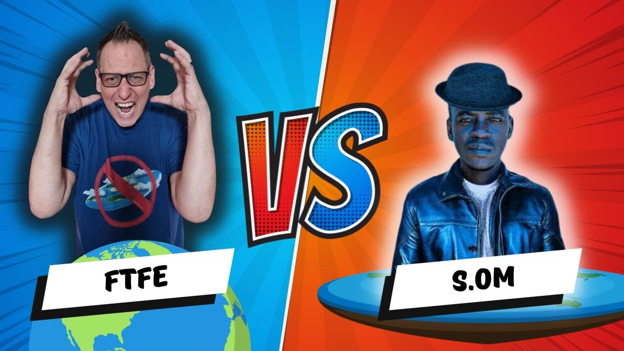 A Flat Earth "Debate" - FTFE VS S.O.M - The Presentation - YouTube