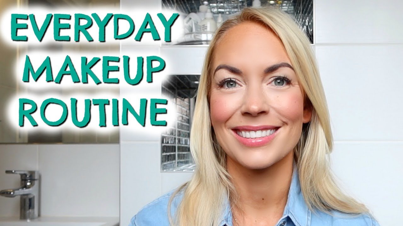 EVERYDAY MAKEUP ROUTINE | QUICK EASY BEAUTY - YouTube