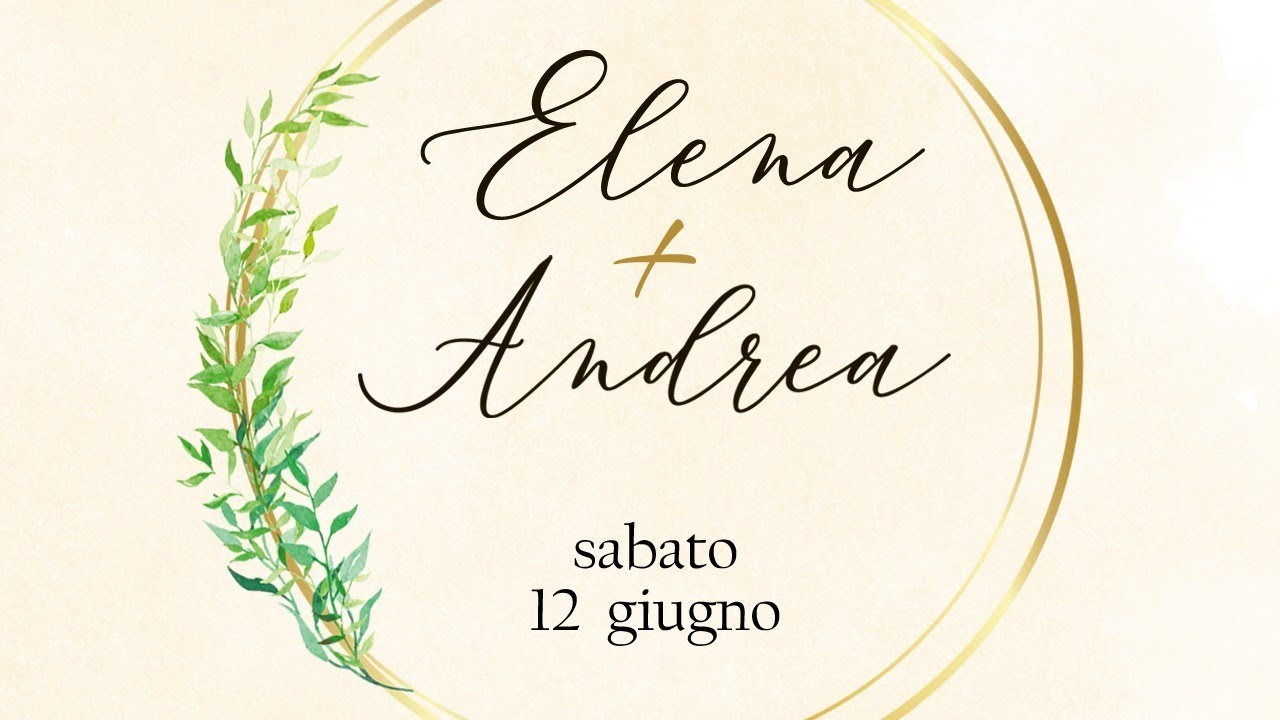 Elena & Andrea - 12 giugno 2021 - YouTube