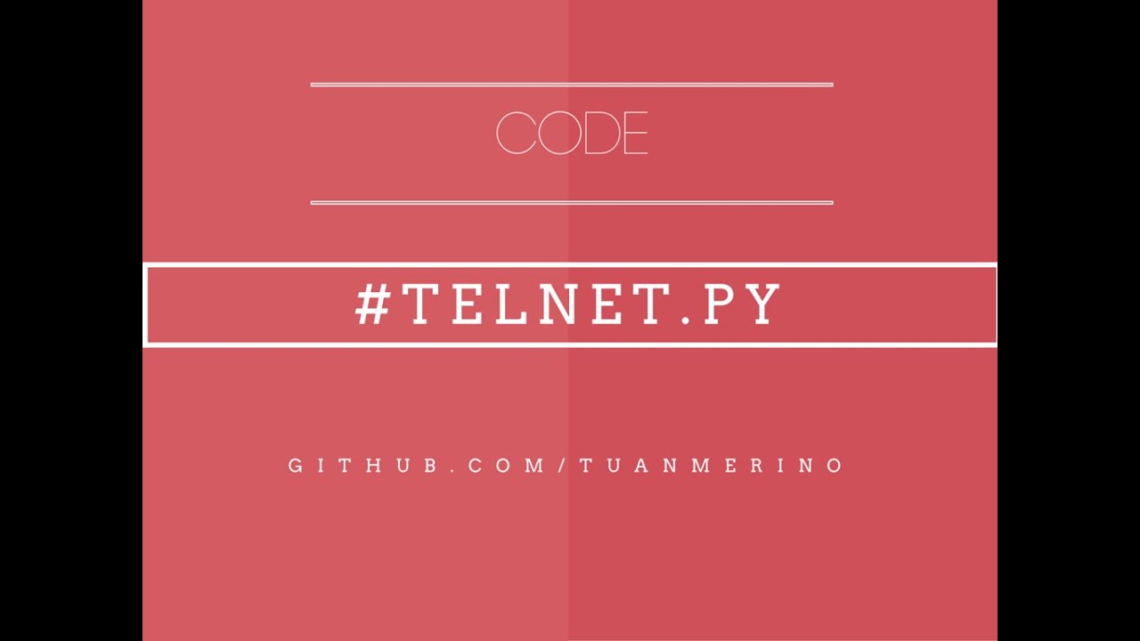Code python giao thức Telnet - YouTube