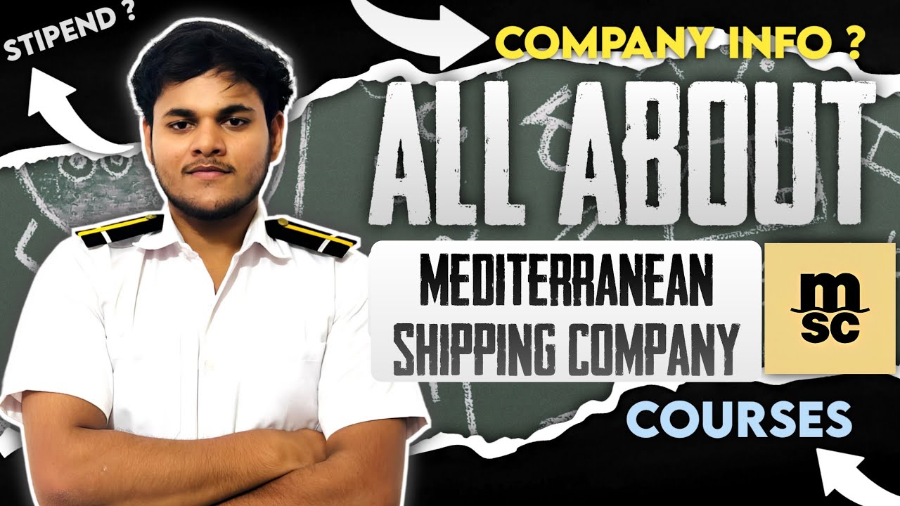 Mediterranean Shipping Company (MSC) | Ships? | Courses? | Stipend ...