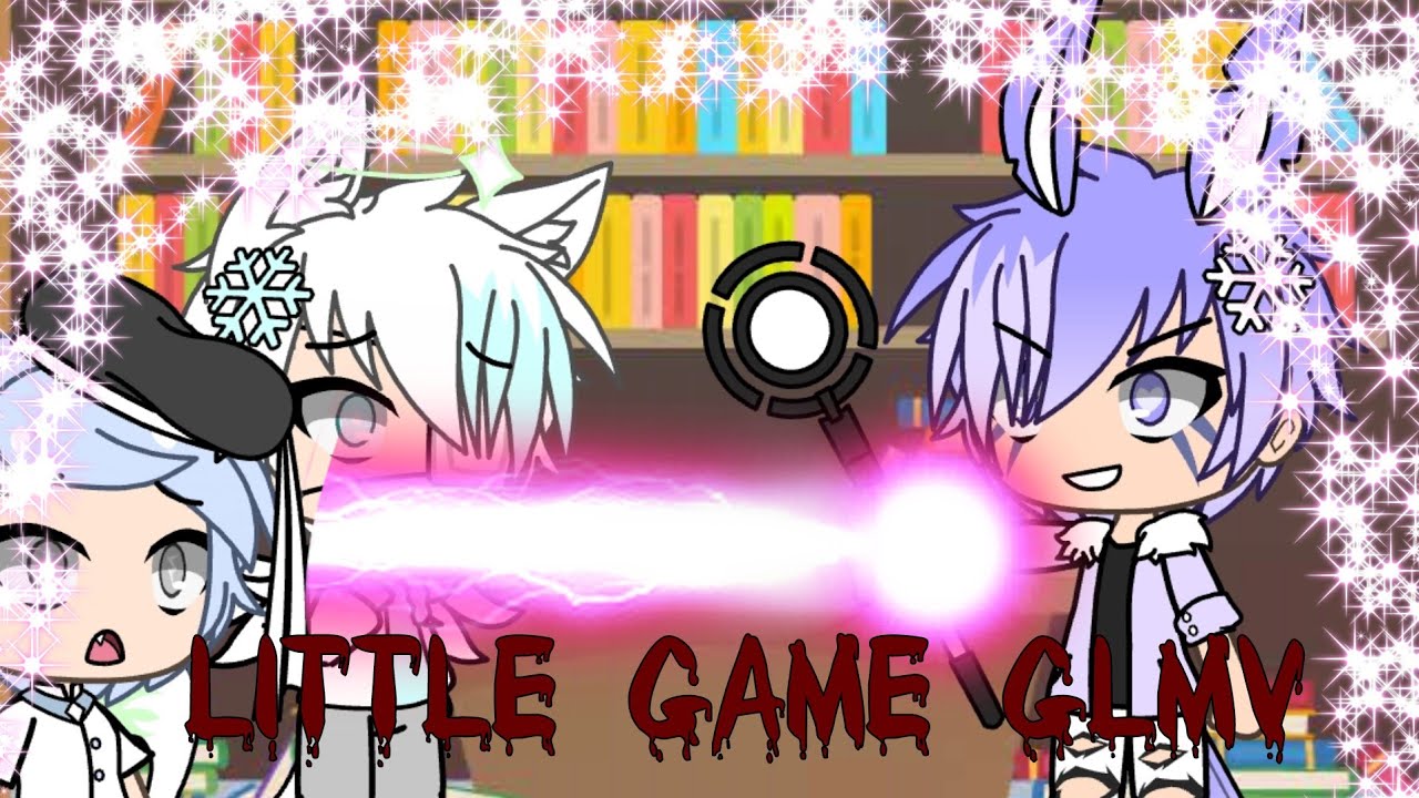 Little Game | GLMV - YouTube
