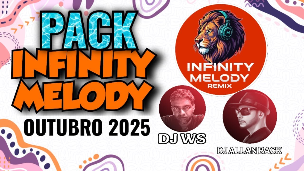 PACK INFINITY MELODY OUTUBRO 2025 - YouTube