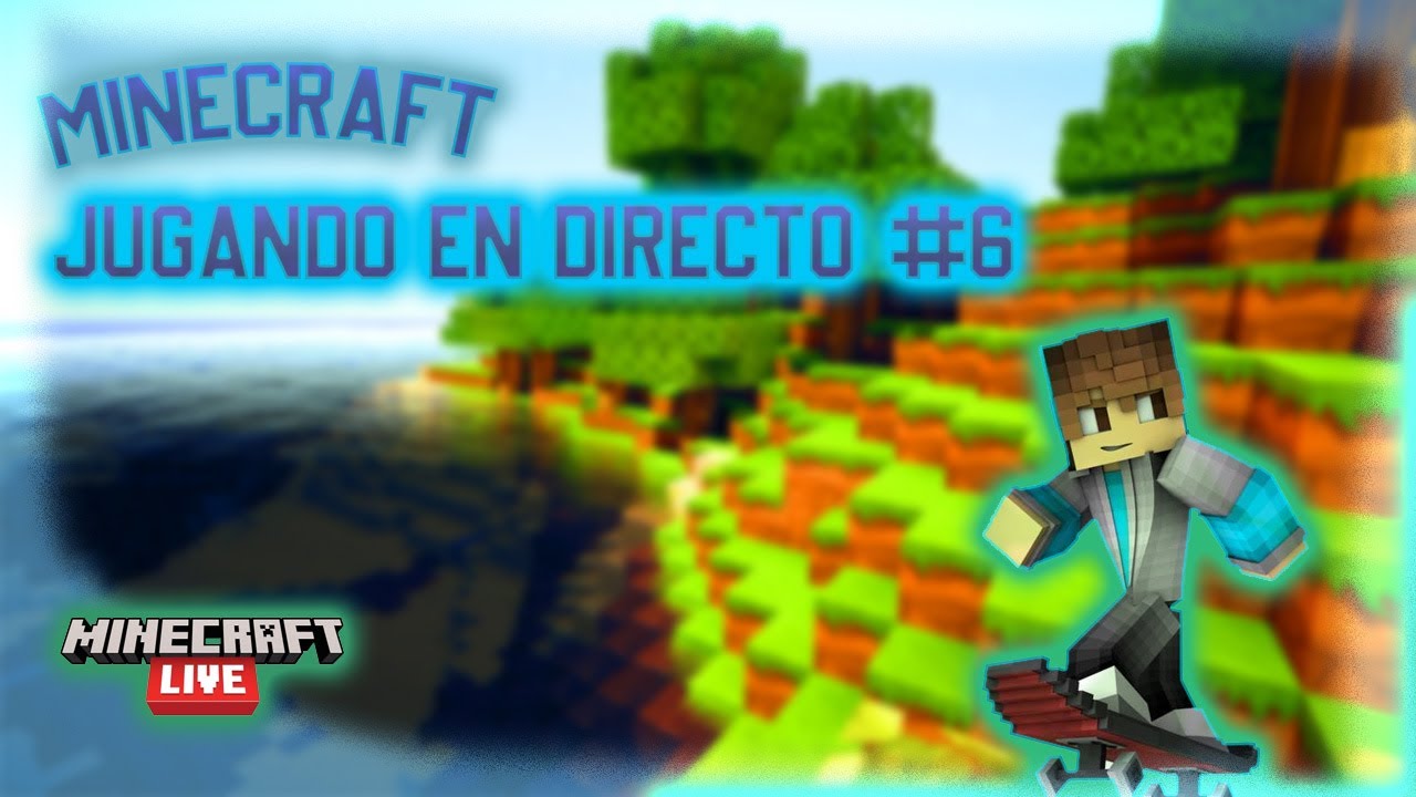Minecraft en vivo: Jugando minecraft en directo - YouTube