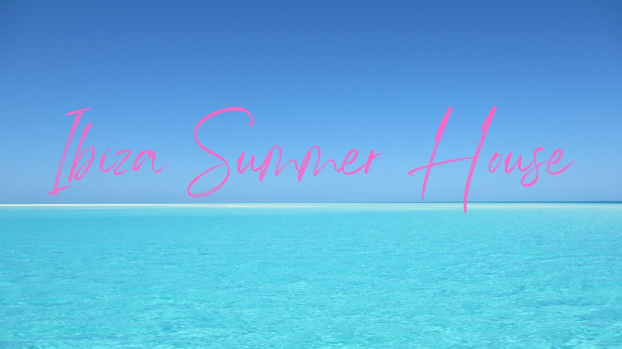 🎧 Ibiza Summer House Music Compilation | Deep House, Chill, Sunset ...