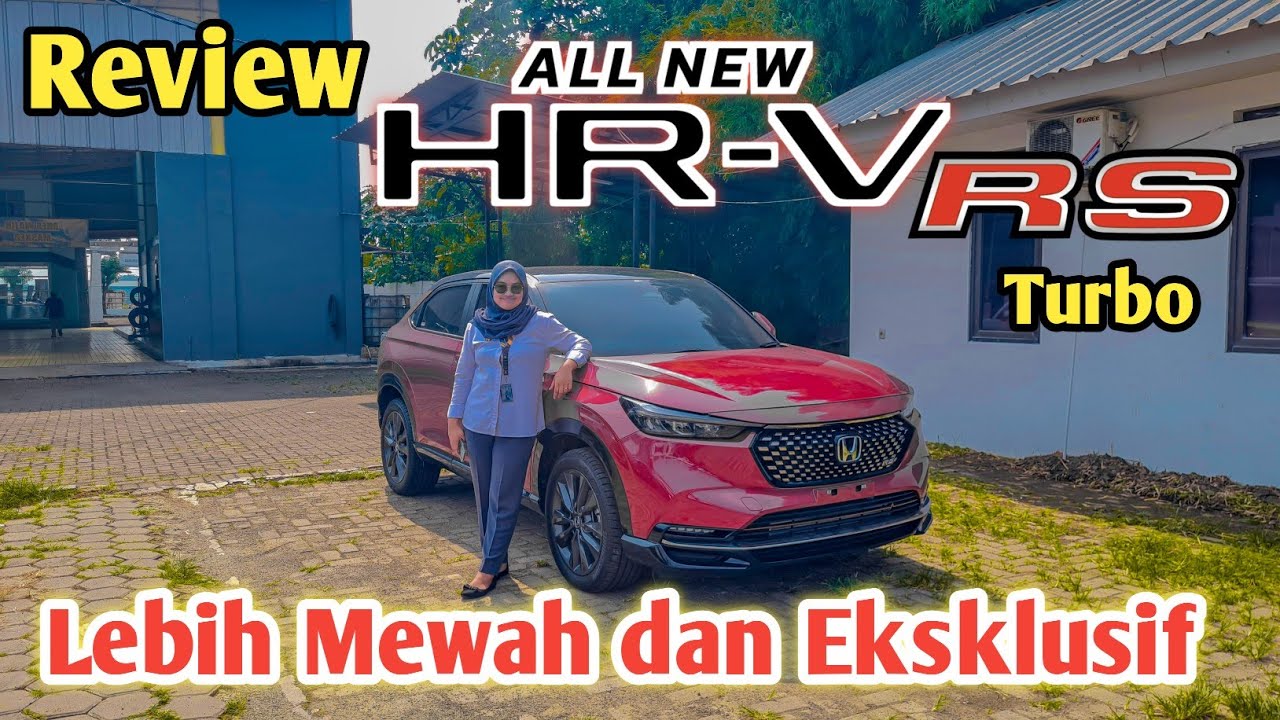 Review Lengkap All New Honda HR-V RS Turbo | Warna Merah ( Two Tone ...