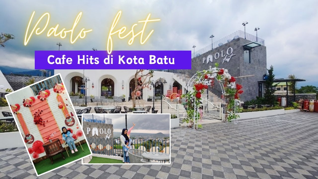 PAOLO FEST || Cafe Hits di Kota Batu Malang - YouTube