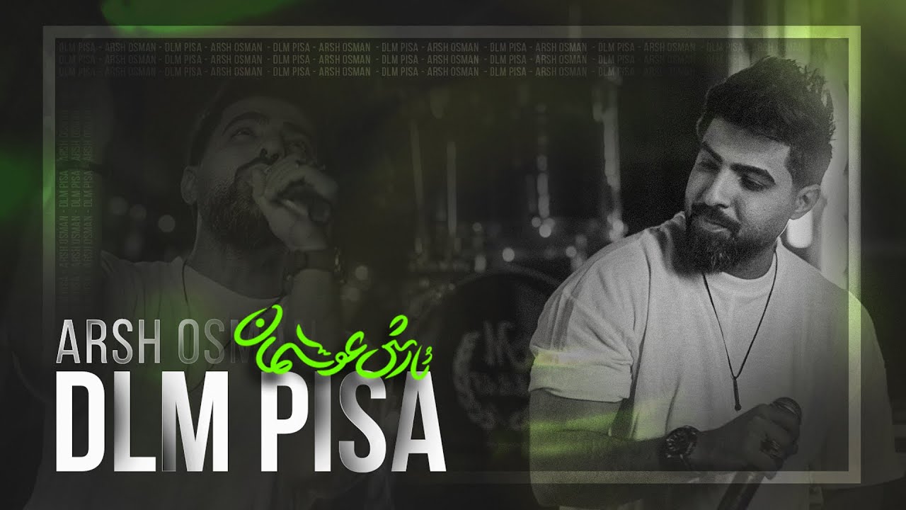 Arsh Osman - Dlm Pisa - YouTube