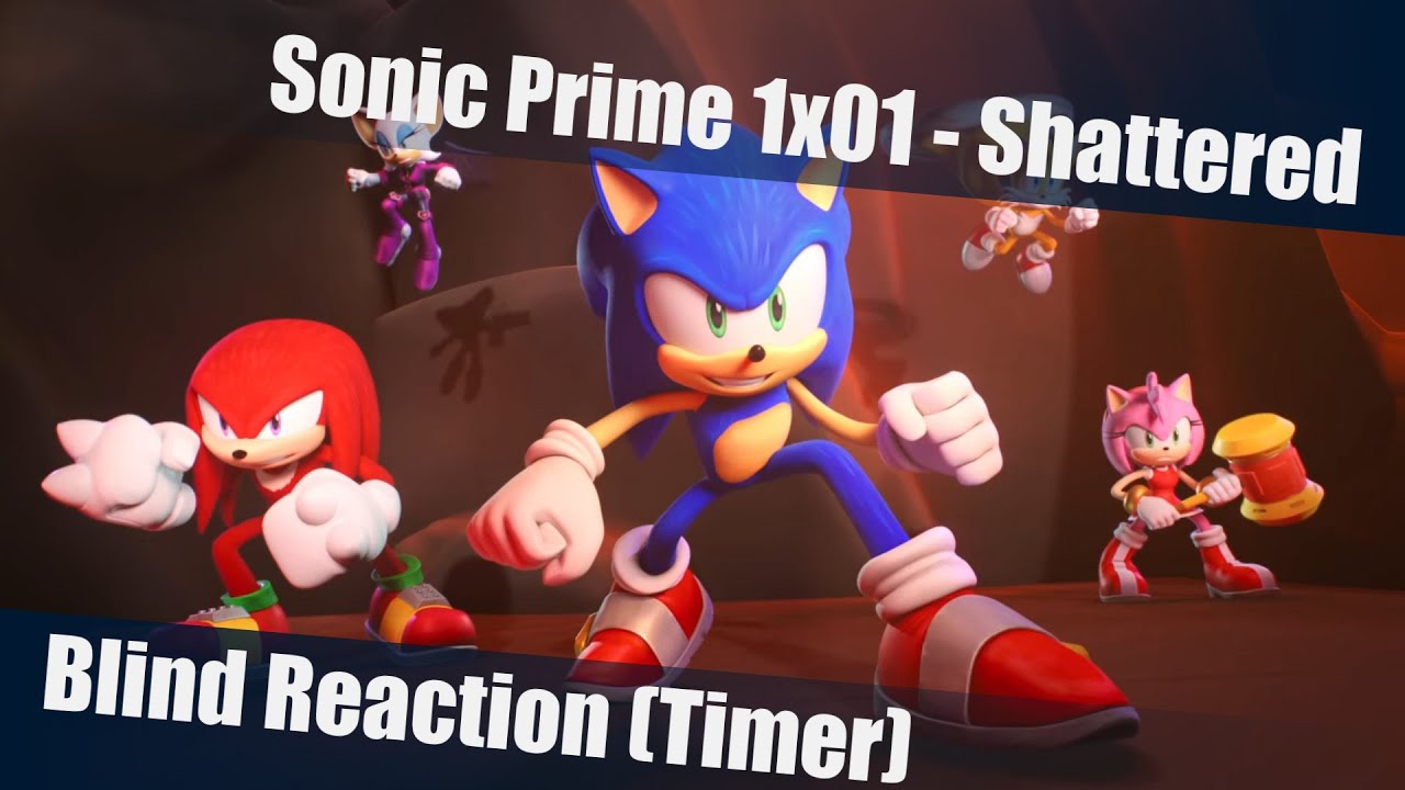 [Blind Reaction] Shattered - Sonic Prime 1x01 - YouTube