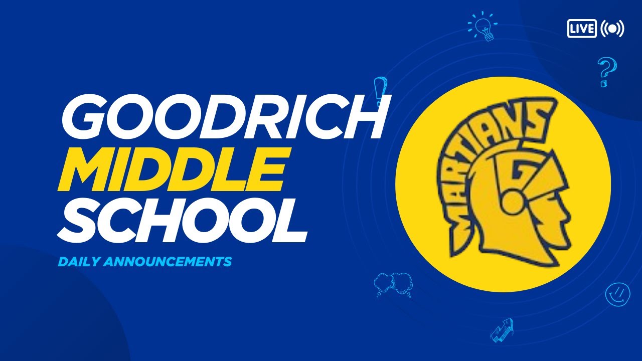 Goodrich Middle School Announcements for Monday, September 15, 2025 ...