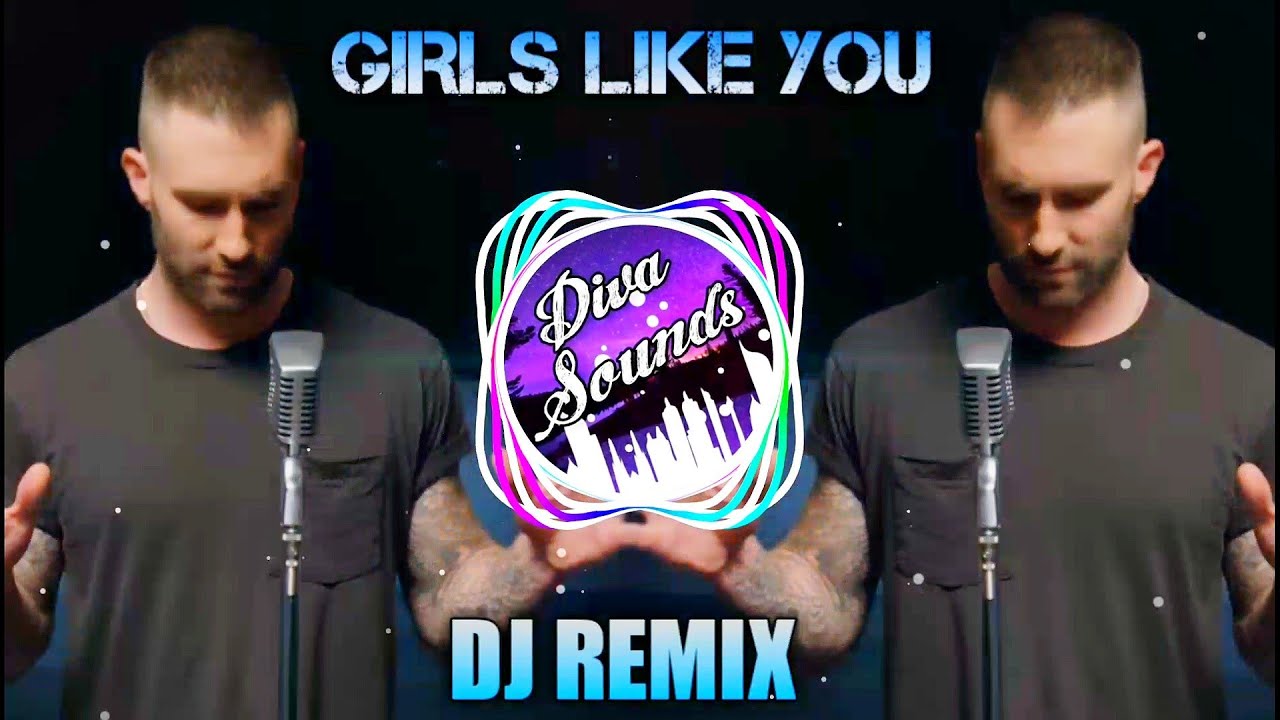 Girls Like You Song DJ Remix |$| #GirlsLikeYou |$| #DJRemix2019 ...