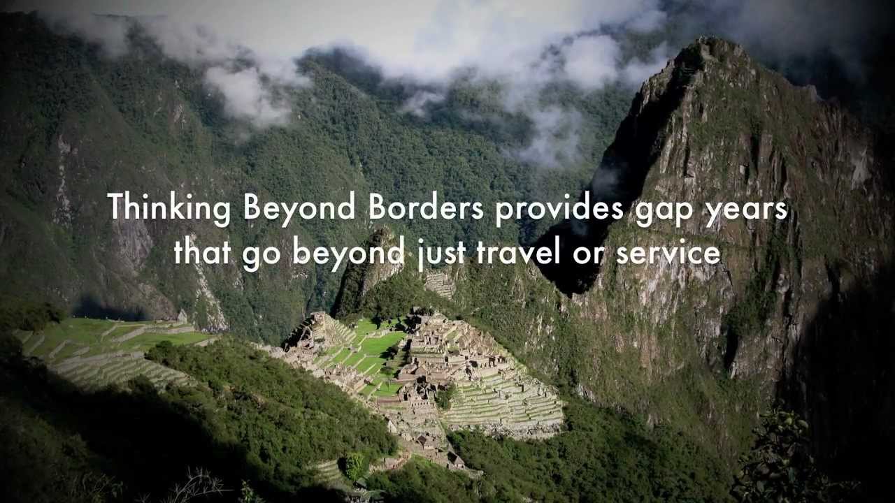 Thinking Beyond Borders Gap Year Programs - YouTube