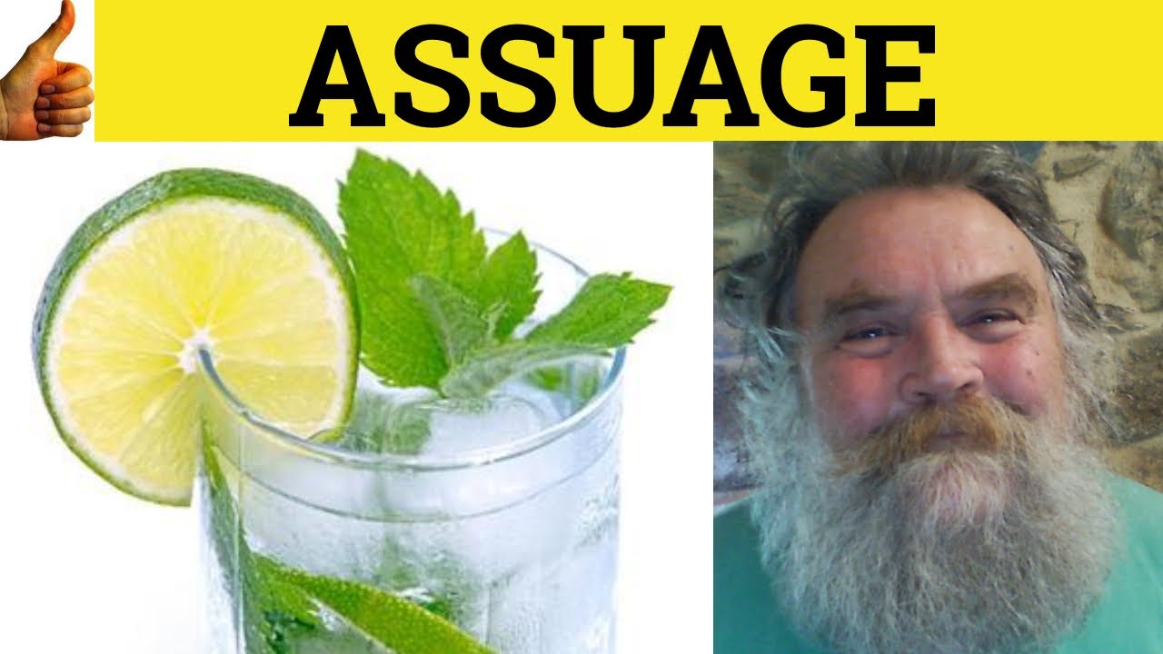 Assuage Defined Assuage Meaning Assuage Examples Assuage assuage-defined-assuage-meaning-assuage-examples-assuage