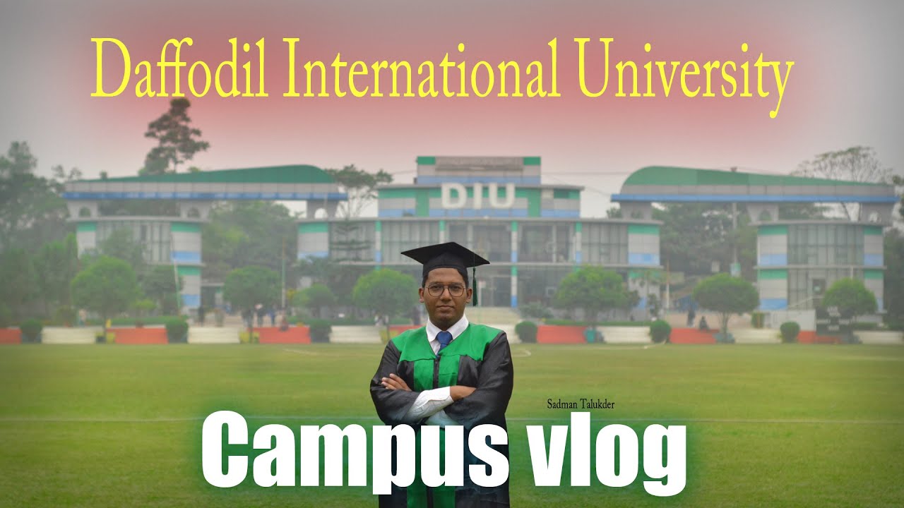 Daffodil International University Main Campus - Dhaka To Ashulia ...