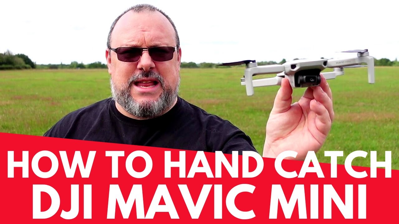 How to Hand Catch the DJI Mavic Mini - Including Emergency Handling ...