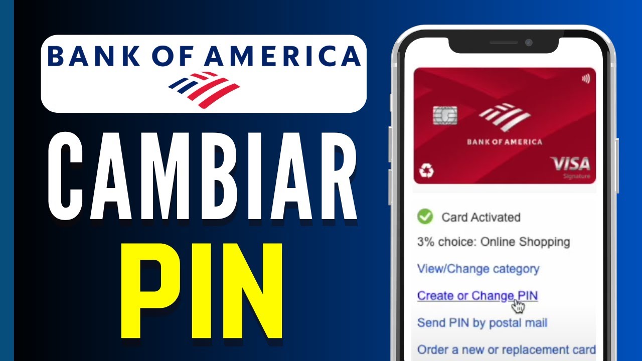 Cómo CAMBIAR el PIN de mi TARJETA de DEBITO Bank of America (Rápido y ...
