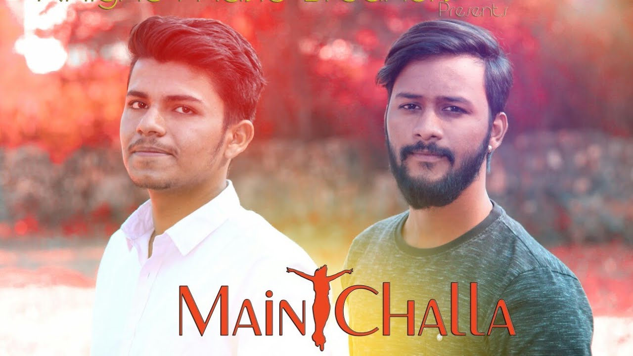 MAIN CHALA Full Video song | R Smarty Raj | Arvind Singh Chouhan ...