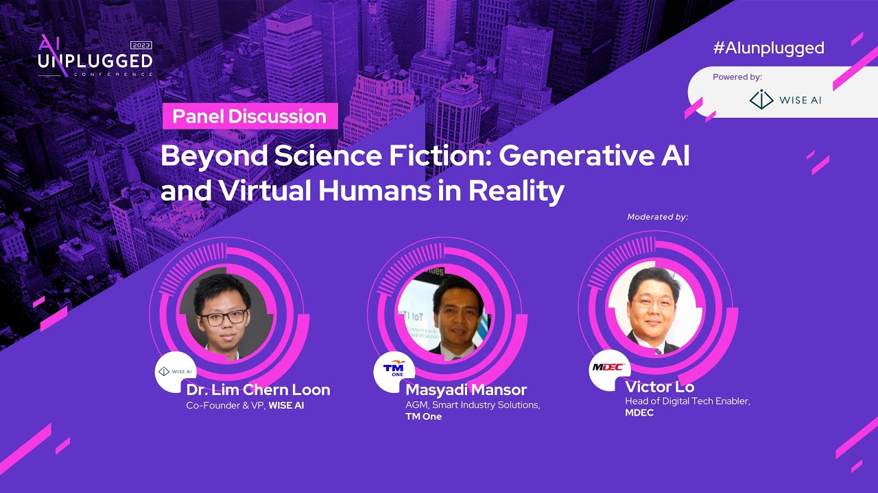 14 Panel Discussion: Beyond Science Fiction Generative AI and Virtual ...