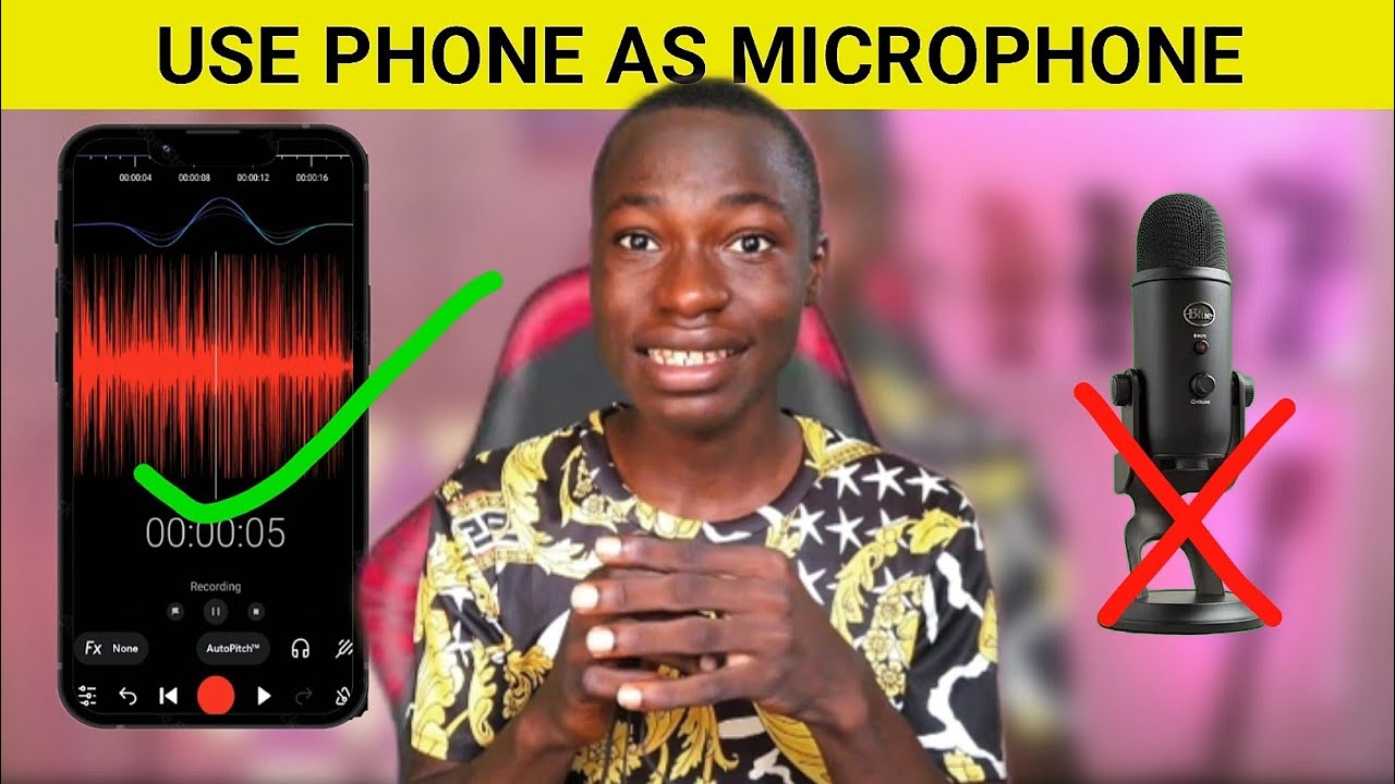 How To Use Mobile Phone As Microphone For YouTube Videos - YouTube