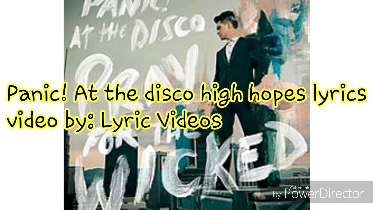 Panic! At the disco high hopes lyrics - YouTube