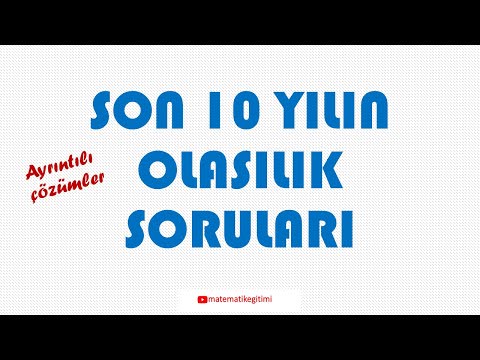 SON 10 YILIN OLASILIK SORULARI #tyt #aty #yks2020 #olasılık
